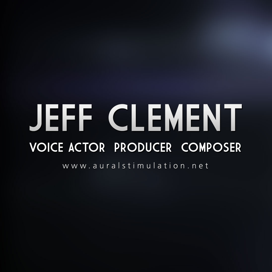 Home - Jeff Clement - Voice actor, audio producer & digital music composer